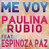 Me voy | Viva la Diva - Paulina Rubio