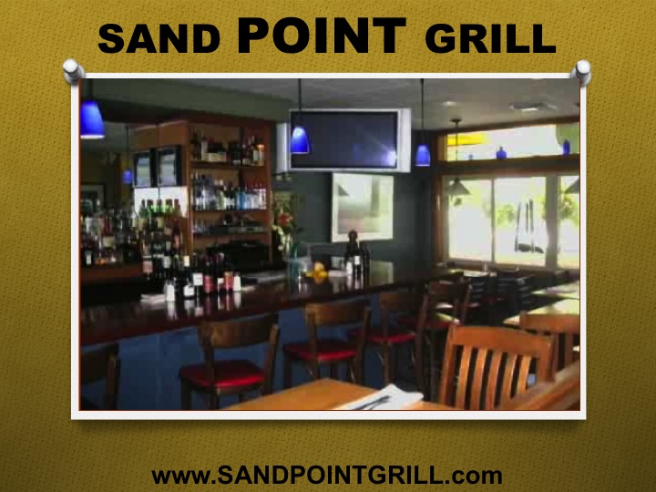 Sand Point Grill Restaurant: Photo Journal