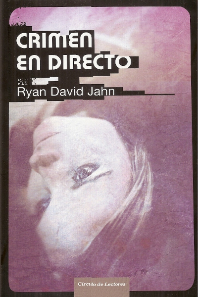Con un libro en la mano: CRIMEN EN DIRECTO (Ryan David Jahn)
