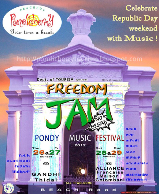 Freedom Jam in Pondichery from January 26, 2012 ~ Pondicherry Tourism ...