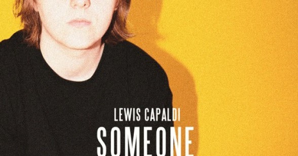 Musica InForma: Lewis Capaldi - Someone You Loved