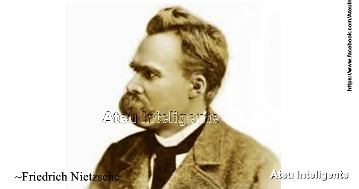 Ateu Inteligente: Friedrich Nietzsche