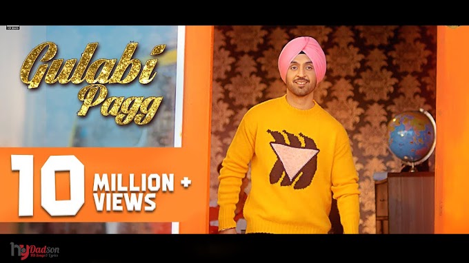 Diljit Dosanjh – Gulabi Pagg
