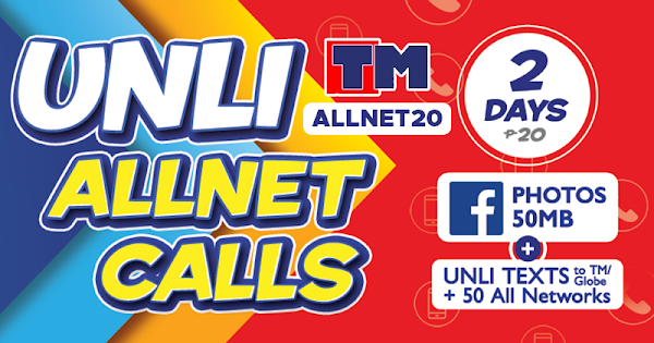 TM ALLNET20 : Unli AllNet Calls + Unli texts to Globe/TM for 2 days ...
