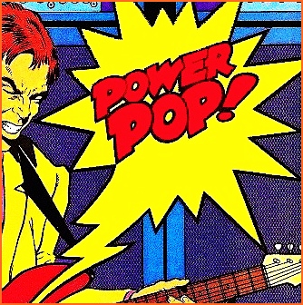 ROCK,A HISTÓRIA: POWER POP