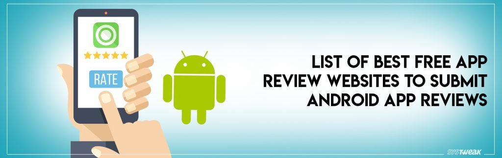 Top Ten Best App Review Sites to Submit Your Android And IOS App