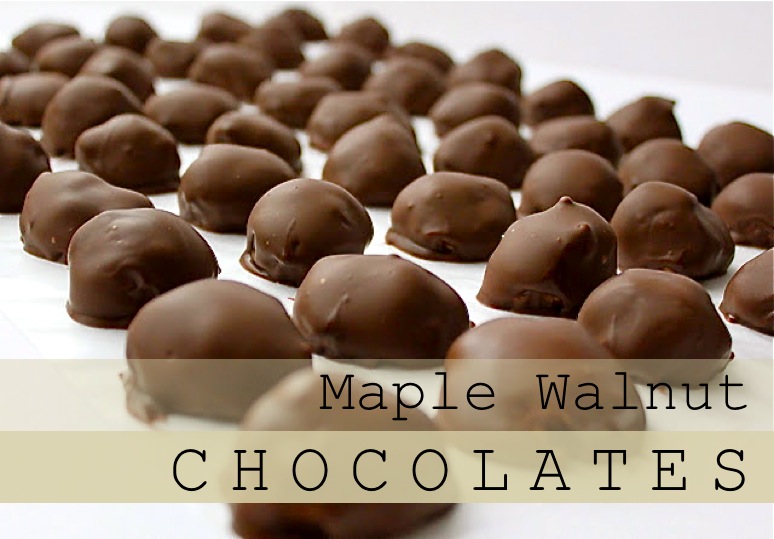 Day 4: Maple Walnut Chocolates - MADE EVERYDAY