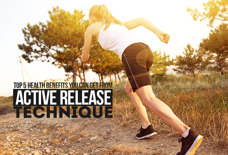 Top 5 Health Benefits You Can Get From Active Release Technique