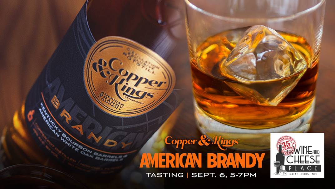 The Wine and Cheese Place: Copper and Kings Brandy