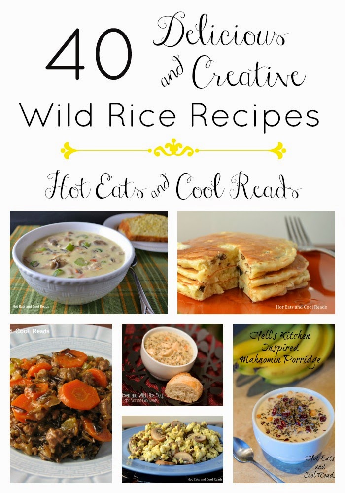 40 Delicious and Creative Wild Rice Recipes