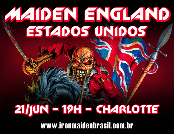 MAIDEN ENGLAND: Cobertura ao vivo do primeiro show - Charlotte - EUA ...