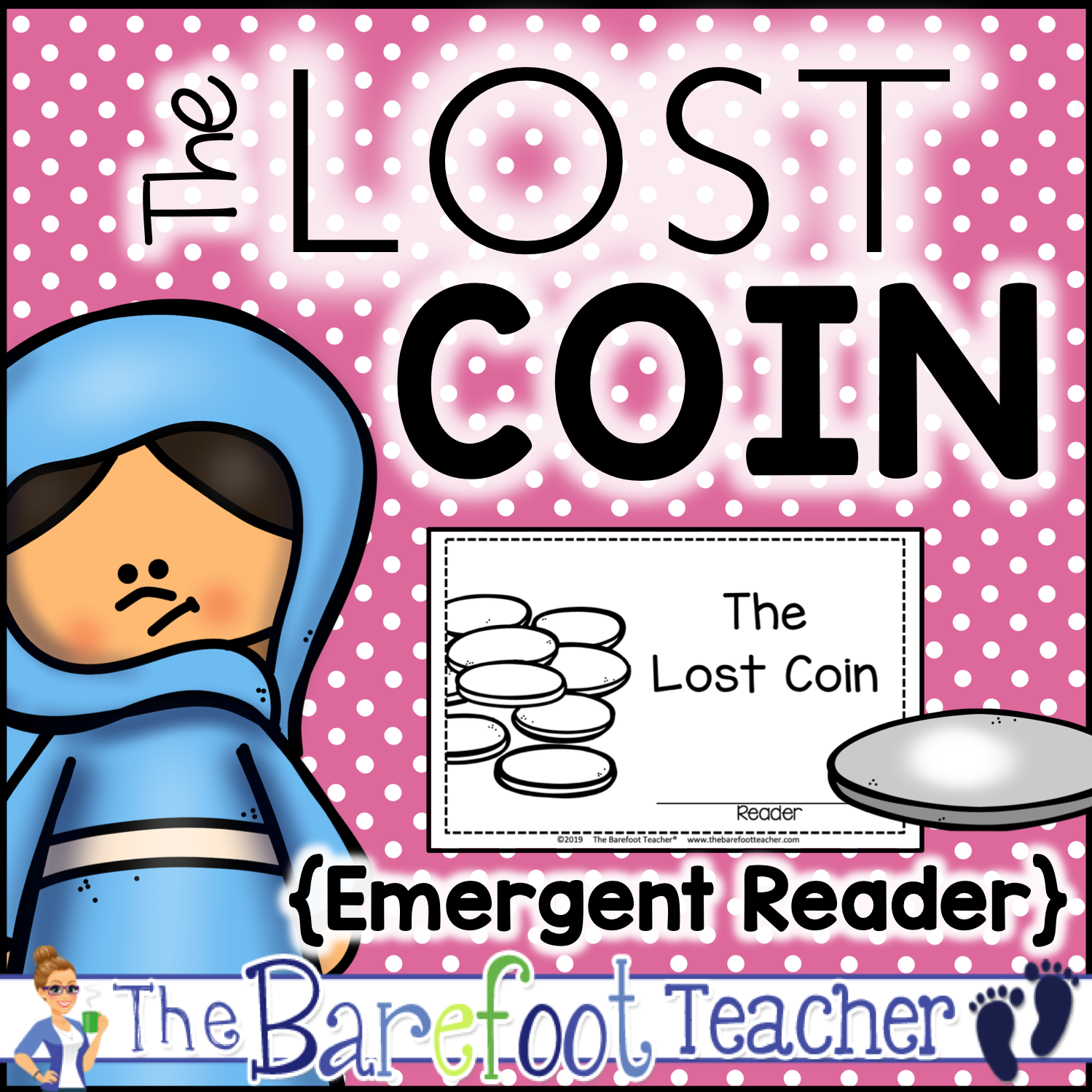 Bible Time: The Lost Coin Parable Emergent Reader | The Barefoot Teacher