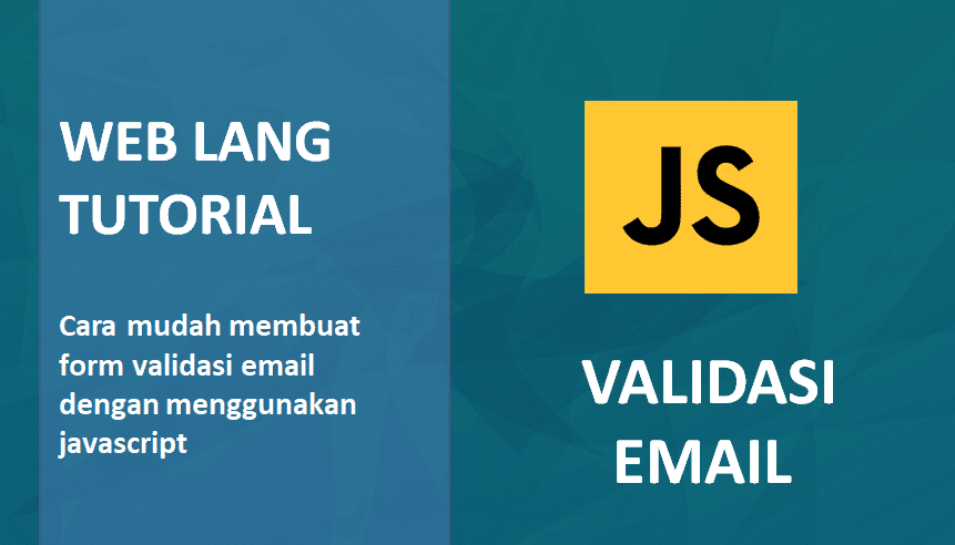 Membuat form Validasi Email Dengan Menggunakan Javascript - Sahretech