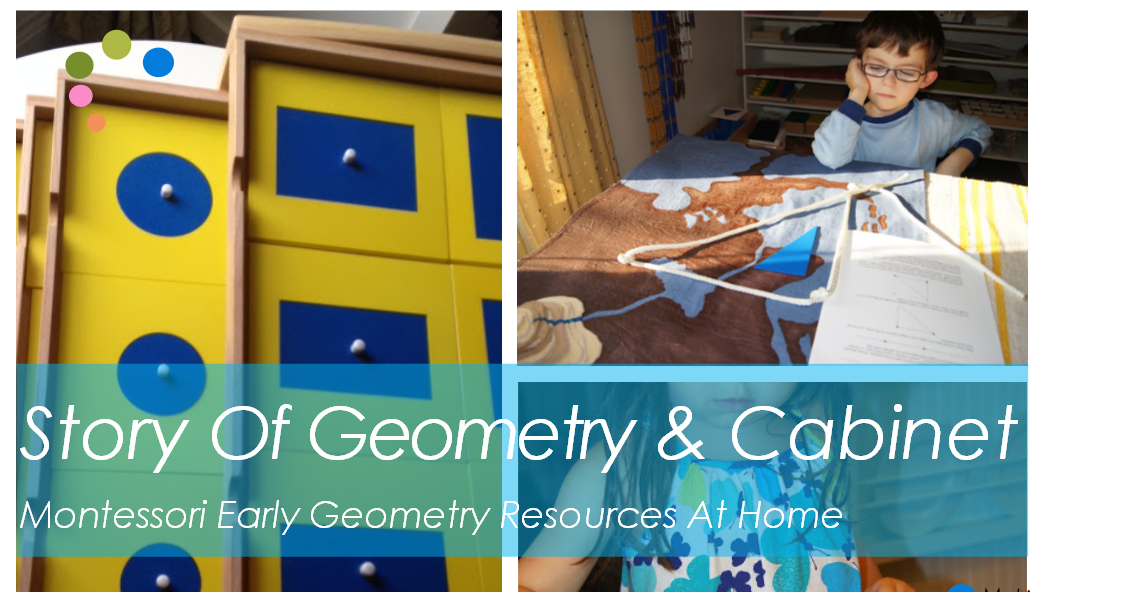 "Making Montessori Ours": The Story of Geometry & Geometry Cabinet ...