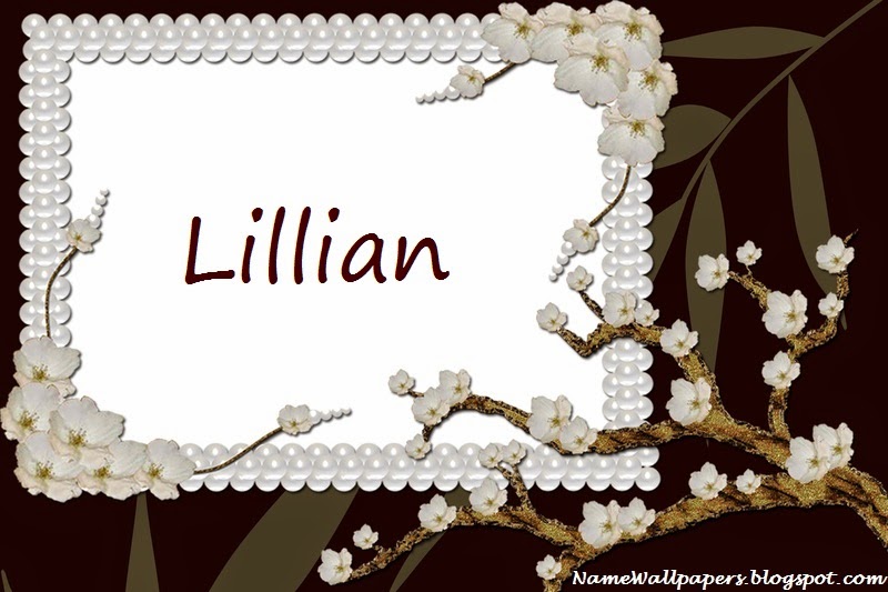 Lillian Name Wallpapers Lillian ~ Name Wallpaper Urdu Name Meaning Name ...