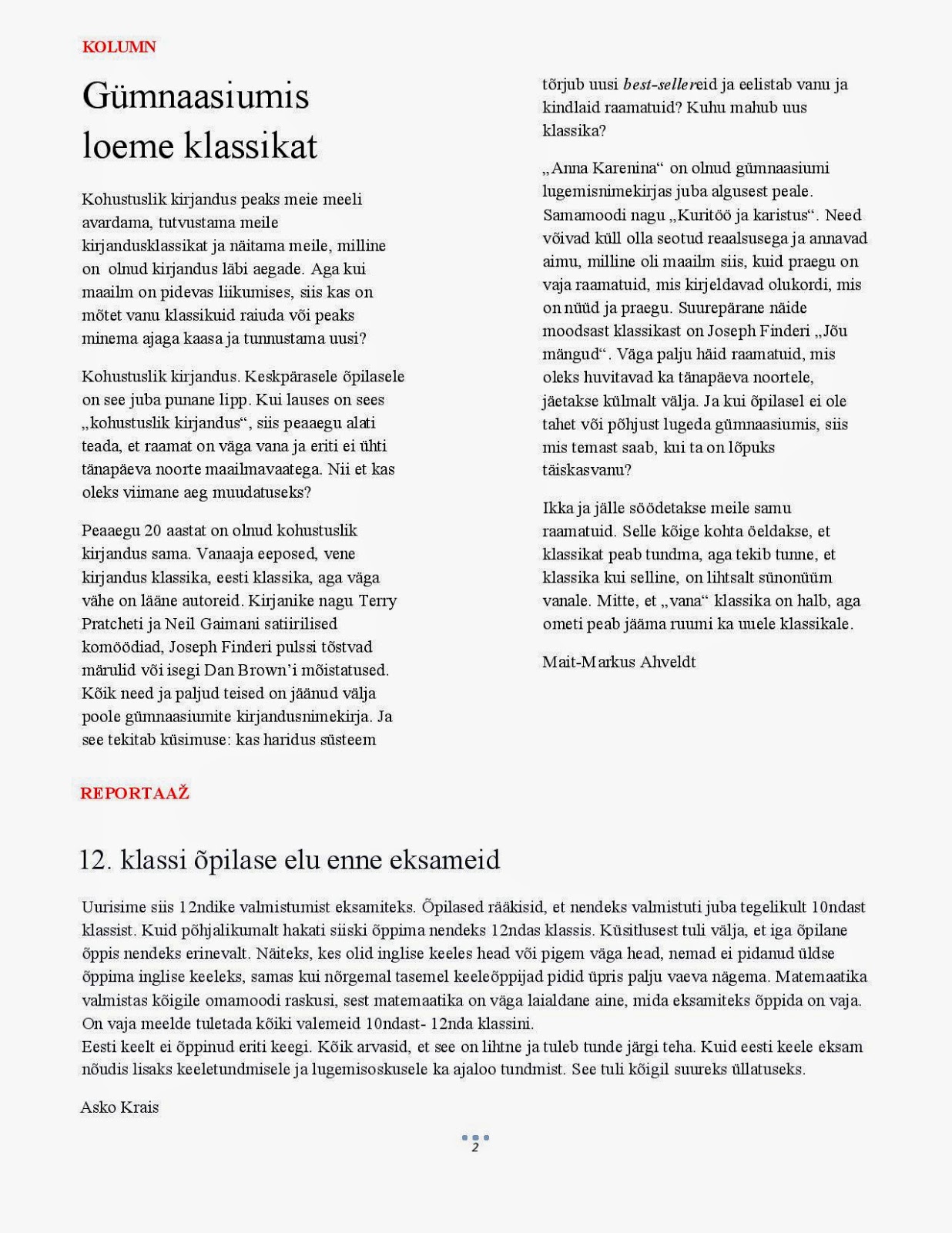 Oskar: 11. LR klassi rühmatöö - ajaleht. Head lugemist!