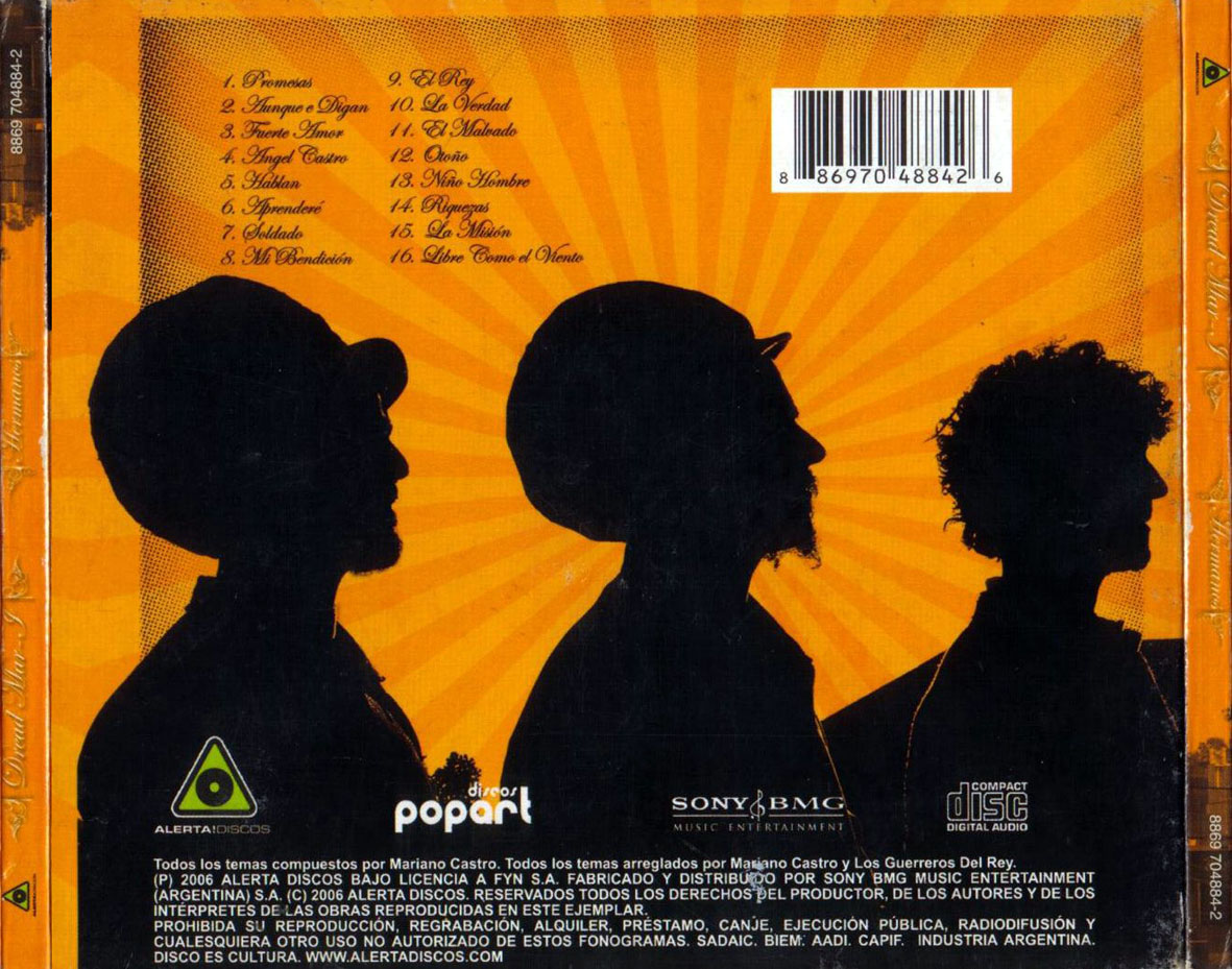 UNITY REGGAE FEST LIMA: DREAD MAR I Y SU SEGUNDA DISCOGRAFÍA : HERMANOS