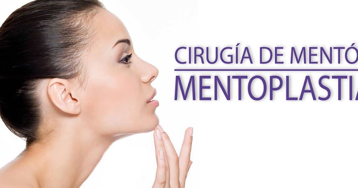 CIRUGÍA DE MENTÓN – MENTOPLASTIA