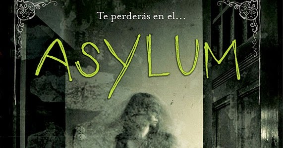 La Hora del Lector: Reseña Asylum de Madeleine Roux