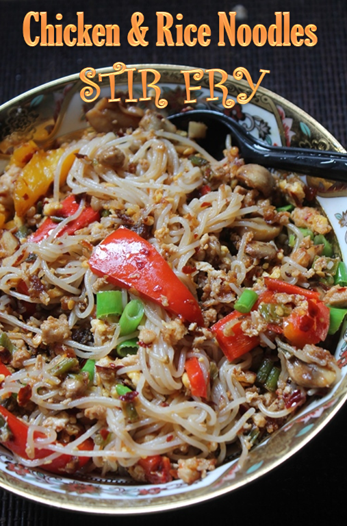 Chicken and Rice Noodles Stir Fry Recipe