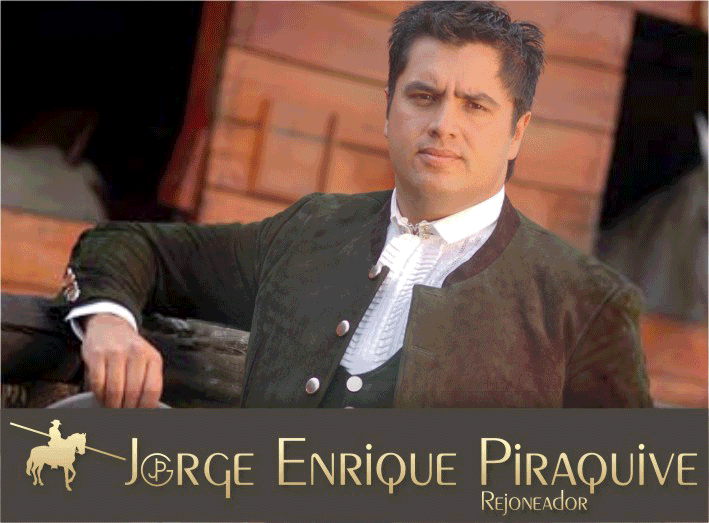 REJONEADORES: JORGE ENRIQUE PIRAQUIVE