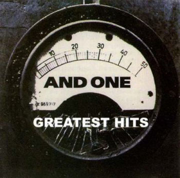 ELECTRONIC MUSIC & MORE: And One - Greatest Hits (1998)