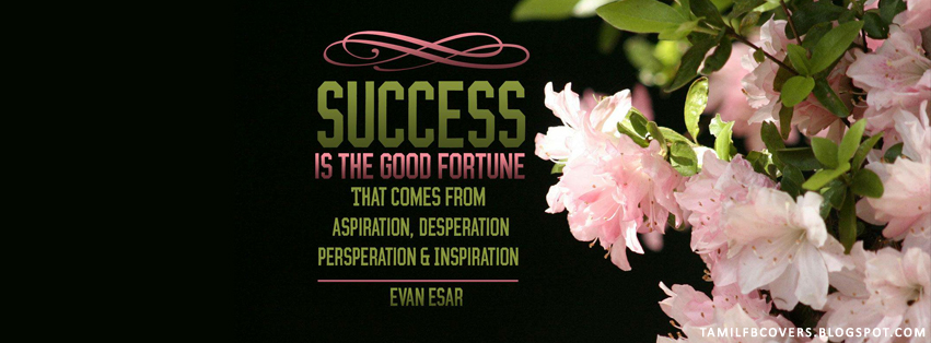 My India FB Covers: Success is the good fortune - Motivational FB Cover
