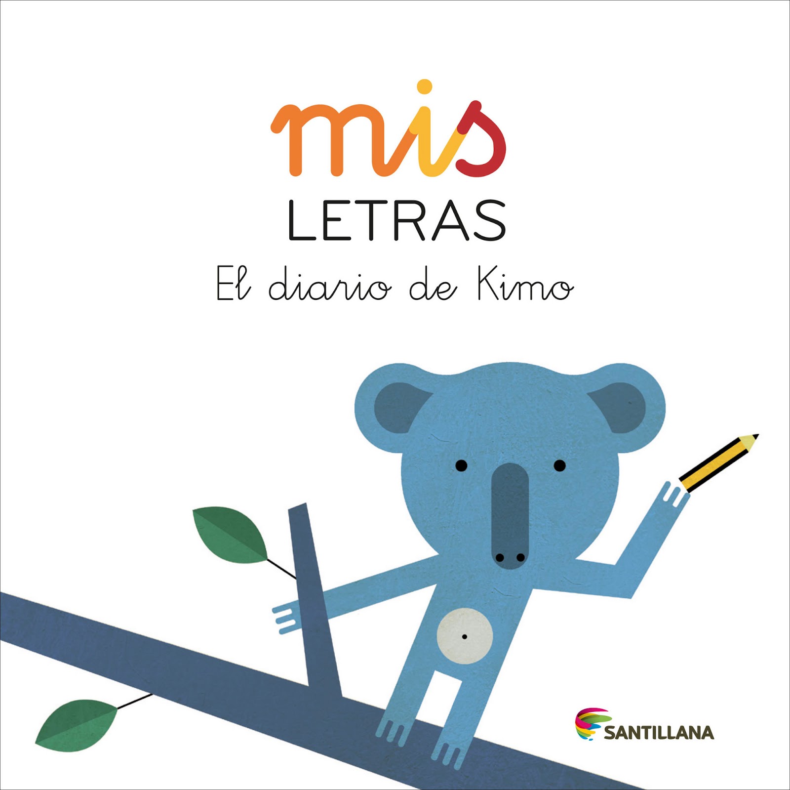 Sesé. Il·lustració i cançons: Mis Letras. Editorial Santillana