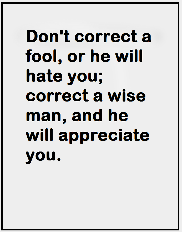 Don't Correct The Fool | Quotes and Sayings