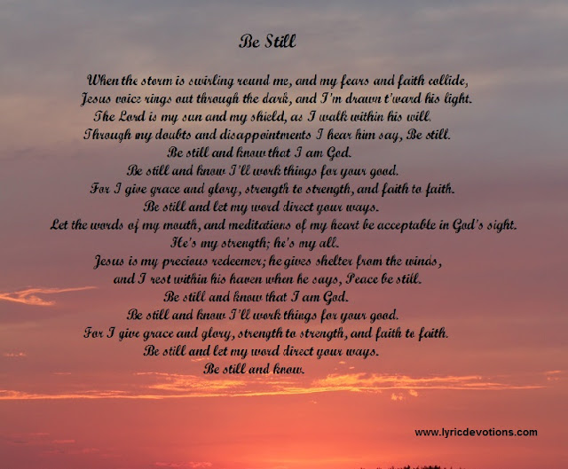Lyric Devotions: Be Still; Psalm 46:10