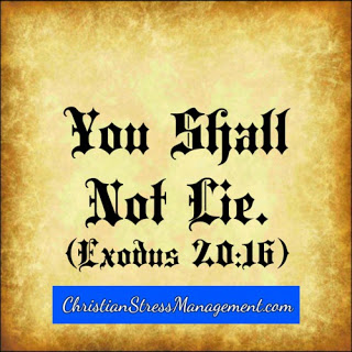Christian Stress Management: Devotional: You shall not lie