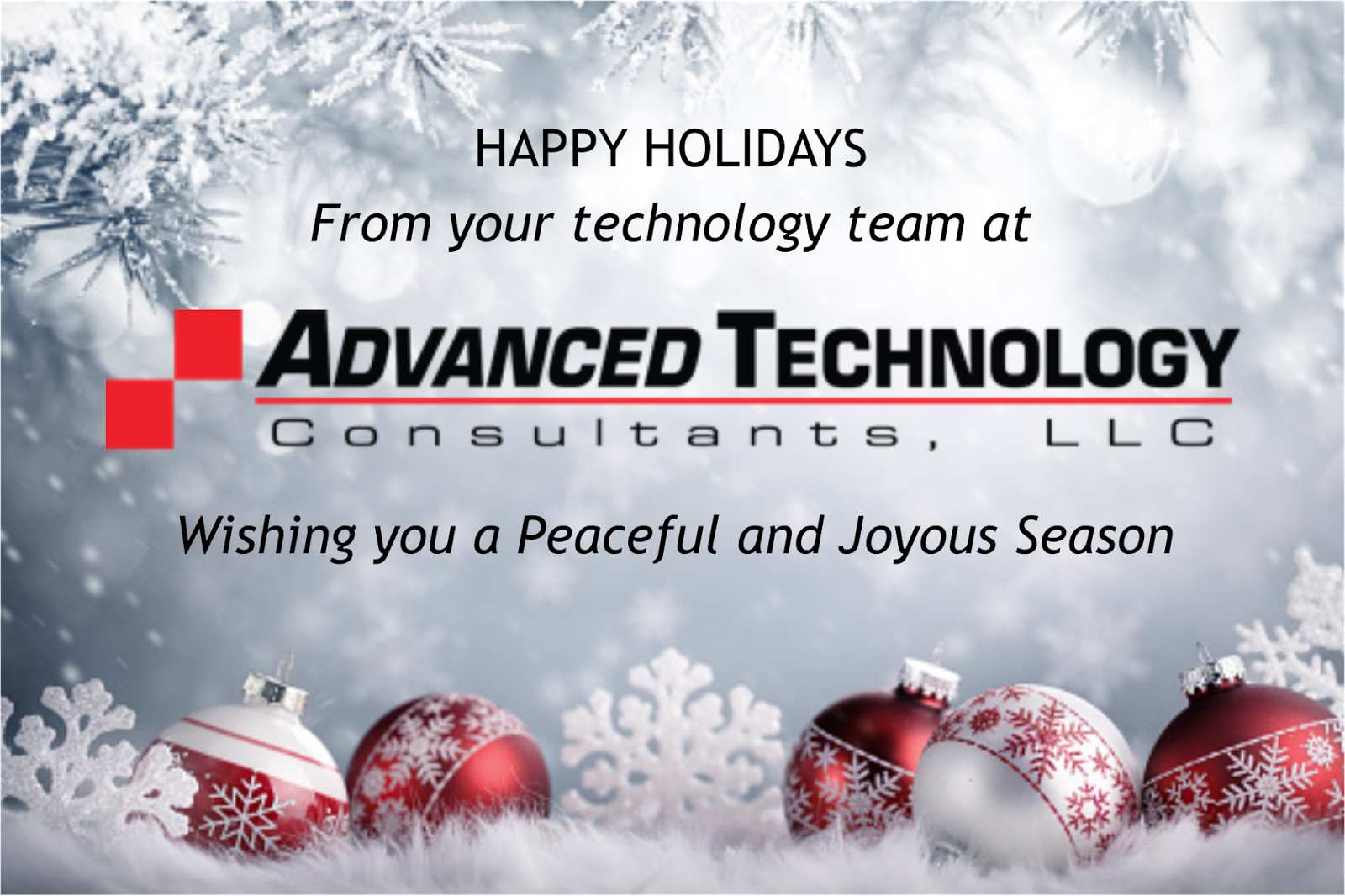 Advanced Technology Consultants, LLC: Happy Holidays!