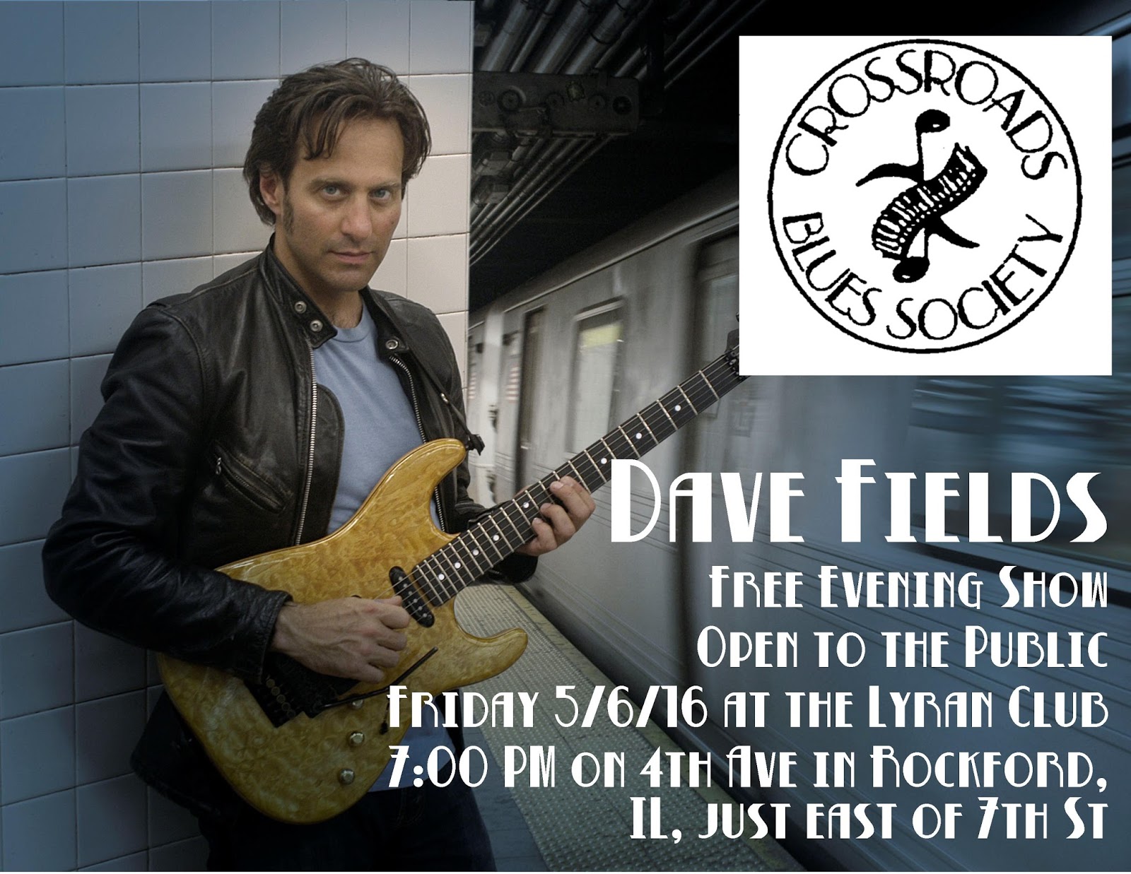 Crossroads Blues Society News: Dave Fields at the Lyran CLub May 6th!