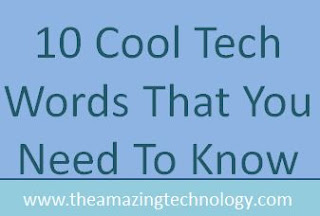 10 Cool Tech Words That You Need To Know - News Technology
