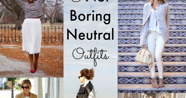 Chasing Davies: 8 Not Boring Neutral Outfits
