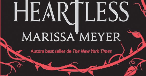 Fantasiando con libros: Heartless - Marissa Meyer