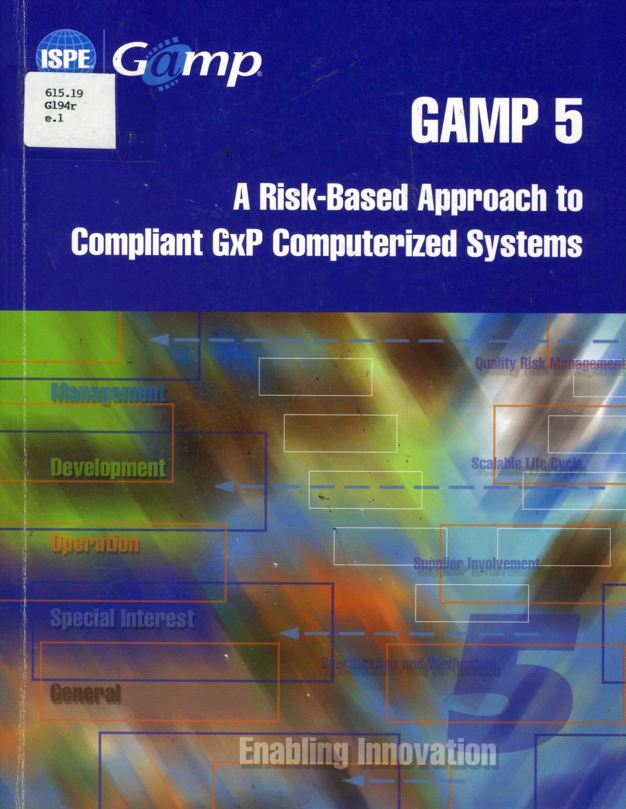 Boletín Nuevas Adquisiciones Biblioteca UNPHU: Gamp 5 : a risk-based ...