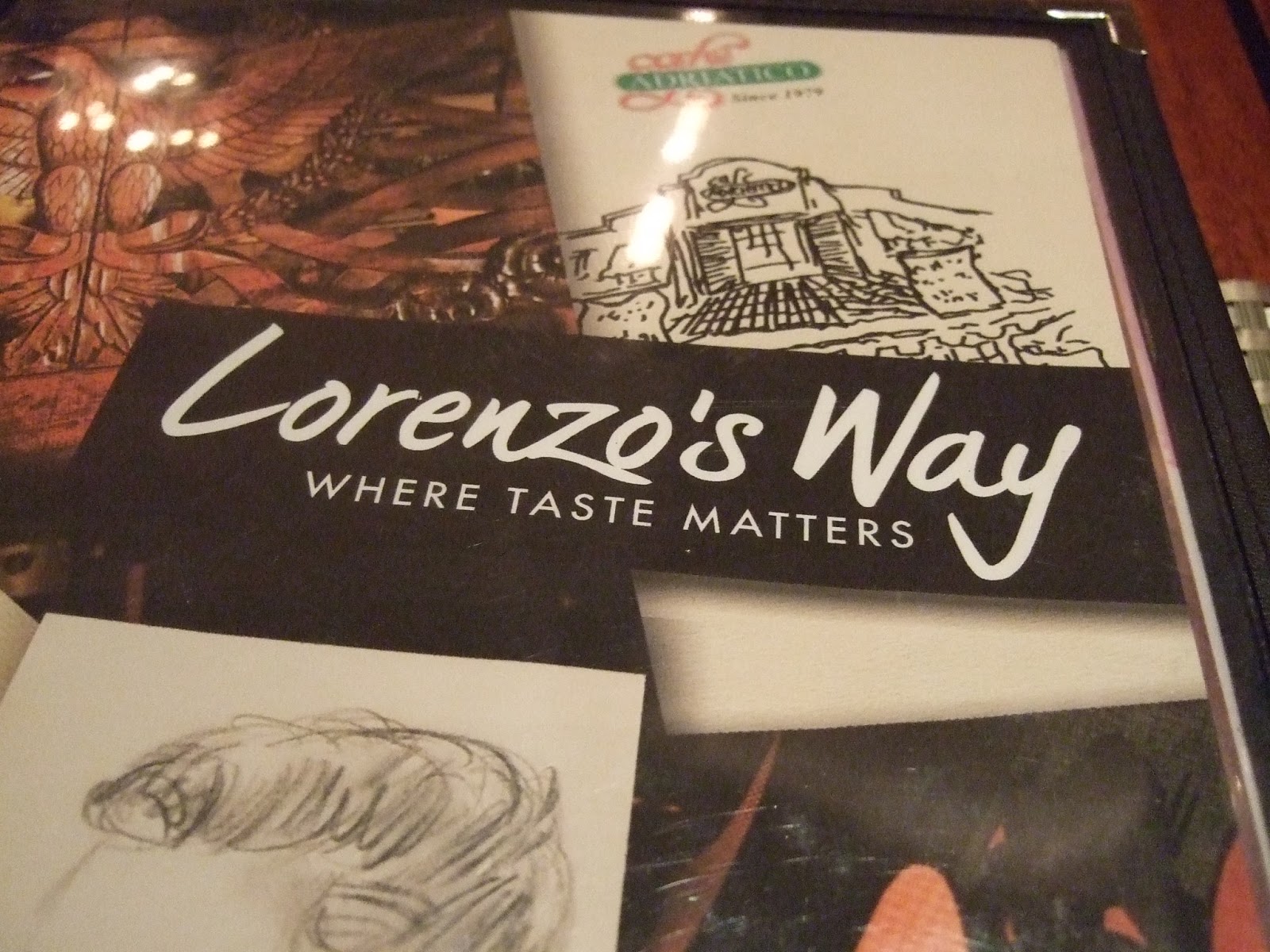 ERICJAZ FOODIES: LORENZO'S WAY