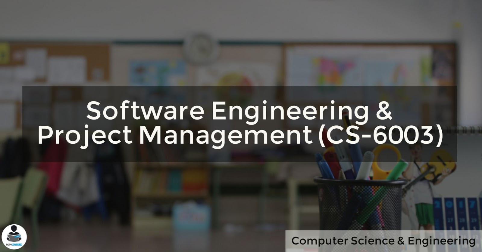 Software Engineering & Project Management (CS-6003)
