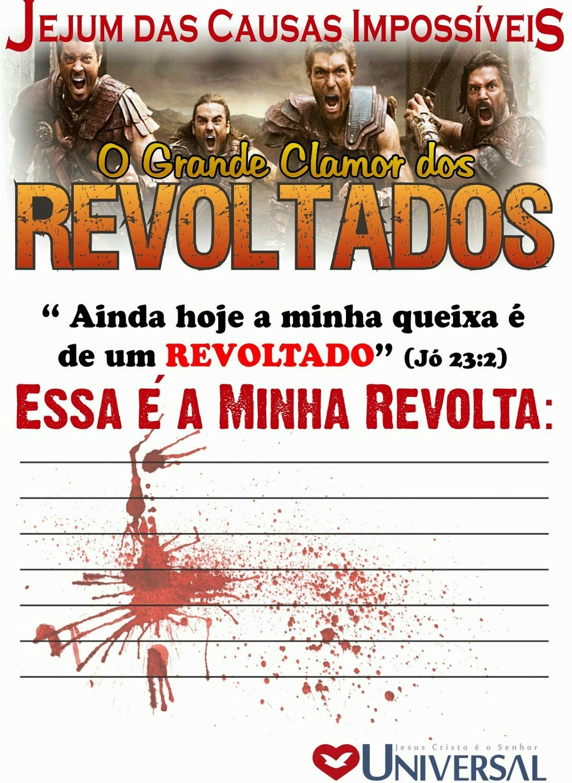 UNIVERSAL E VOCÊ: JEJUM - FOLHETO O GRANDE CLAMOR DOS REEVOLTADOS