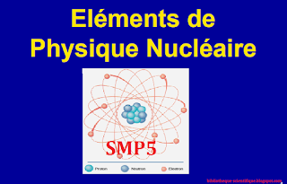Cours de Physique Nucléaire SMP5 : | Science Physique SMP