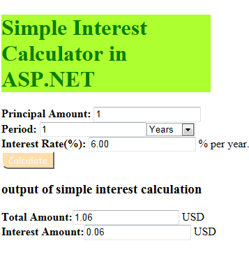ASP.NET 4 TUTORIALS: Simple Interest Calculator in ASP.NET C#