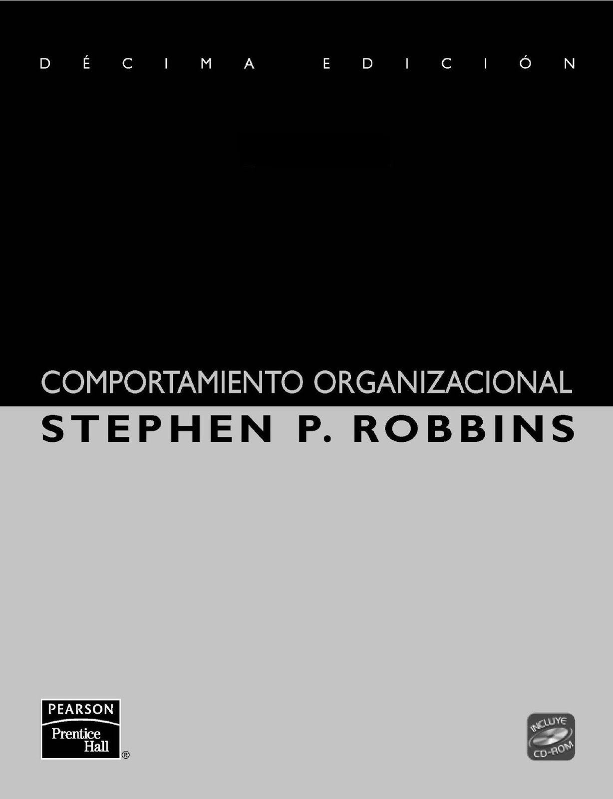 Comportamiento organizacional, Stephen P. Robbins y Timothy A. Judge ...