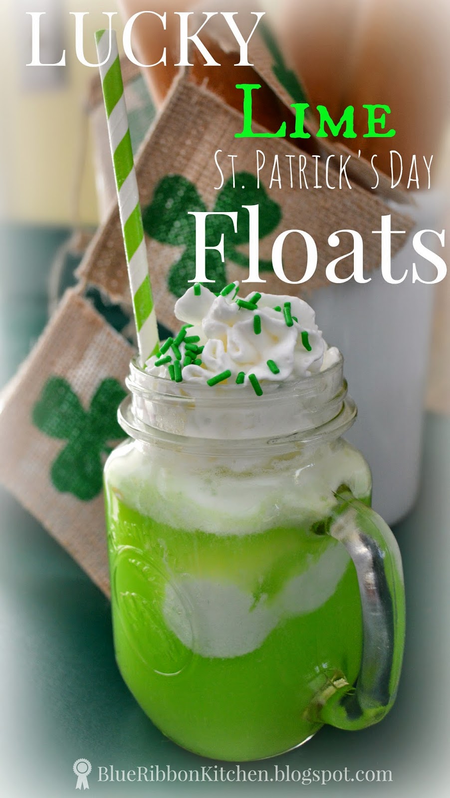 Blue Ribbon Kitchen: LUCKY LIME FLOATS {St. Patrick's Day Preparedness}