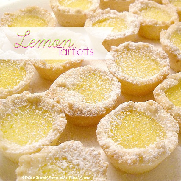 Lemon Tartlets | Grateful Prayer | Thankful Heart