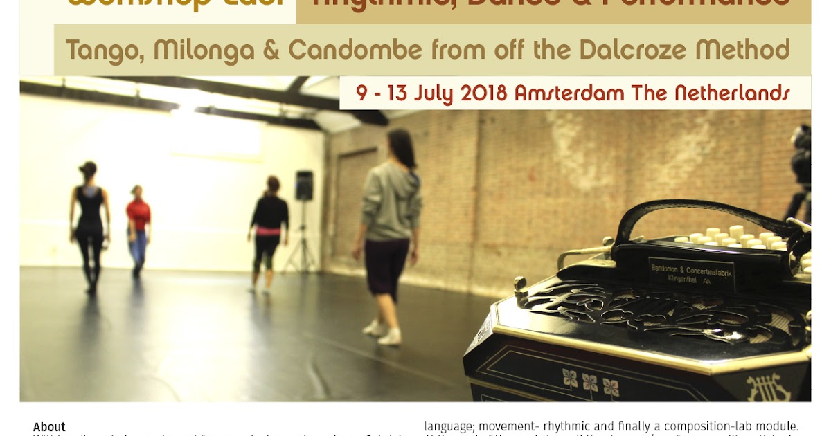Workshop-Lab Rítmica, Danza & Performance: Tango, Milonga & Candombe por el método Dalcroze ...