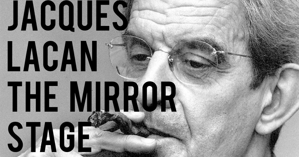 emily roberts: Jacques Lacan Theory