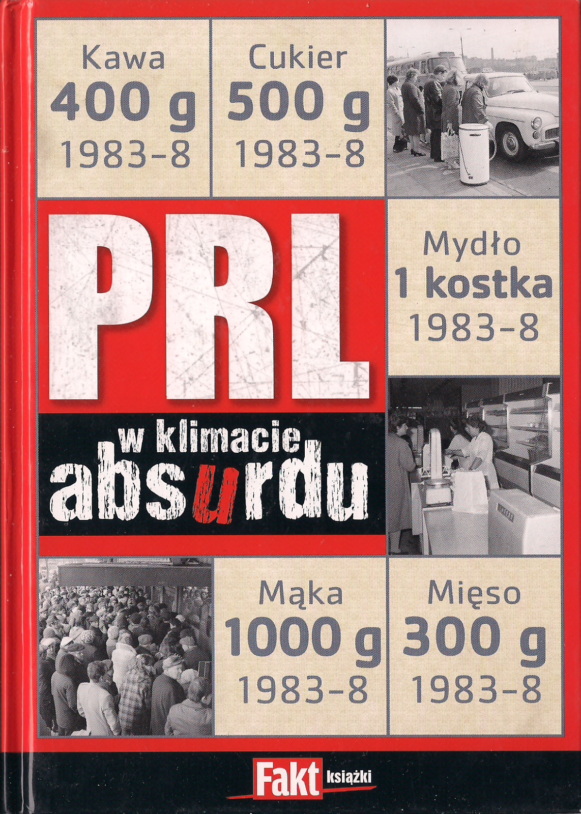 Marcin czyta: PRL - w klimacie absurdu (praca zbiorowa)