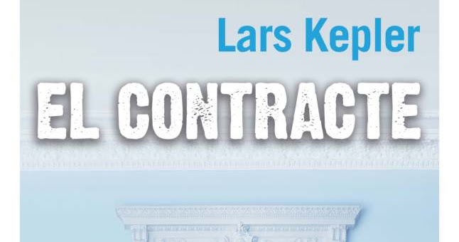 Llegir ens permet viure altres vides: El contracte - Lars Kepler