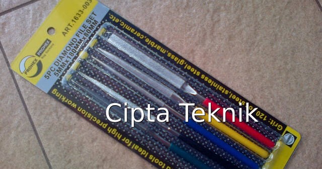 Cipta Teknik: Kikir Diamond